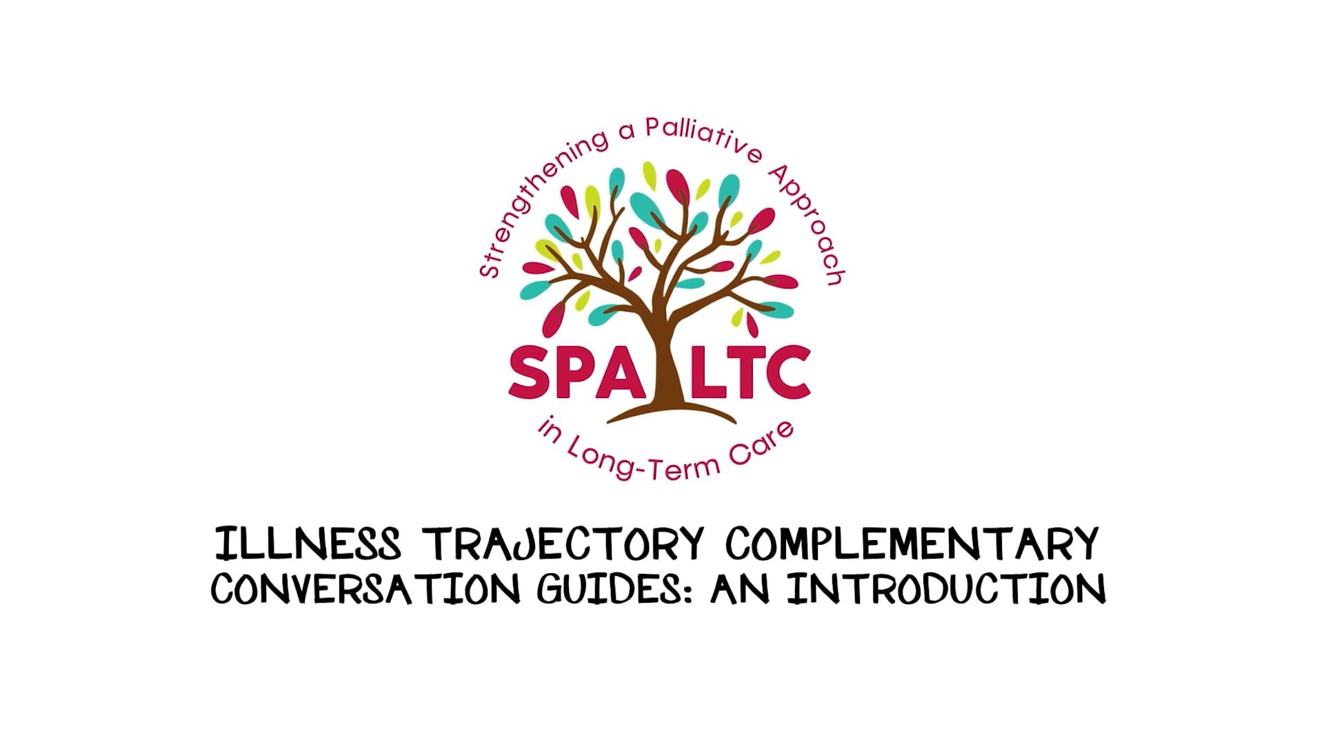SPA-LTC Conversation Guides