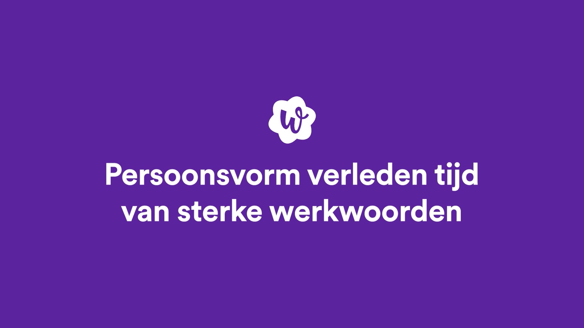 Verleden tijd sterke werkwoorden (klankveranderende werkwoorden ...