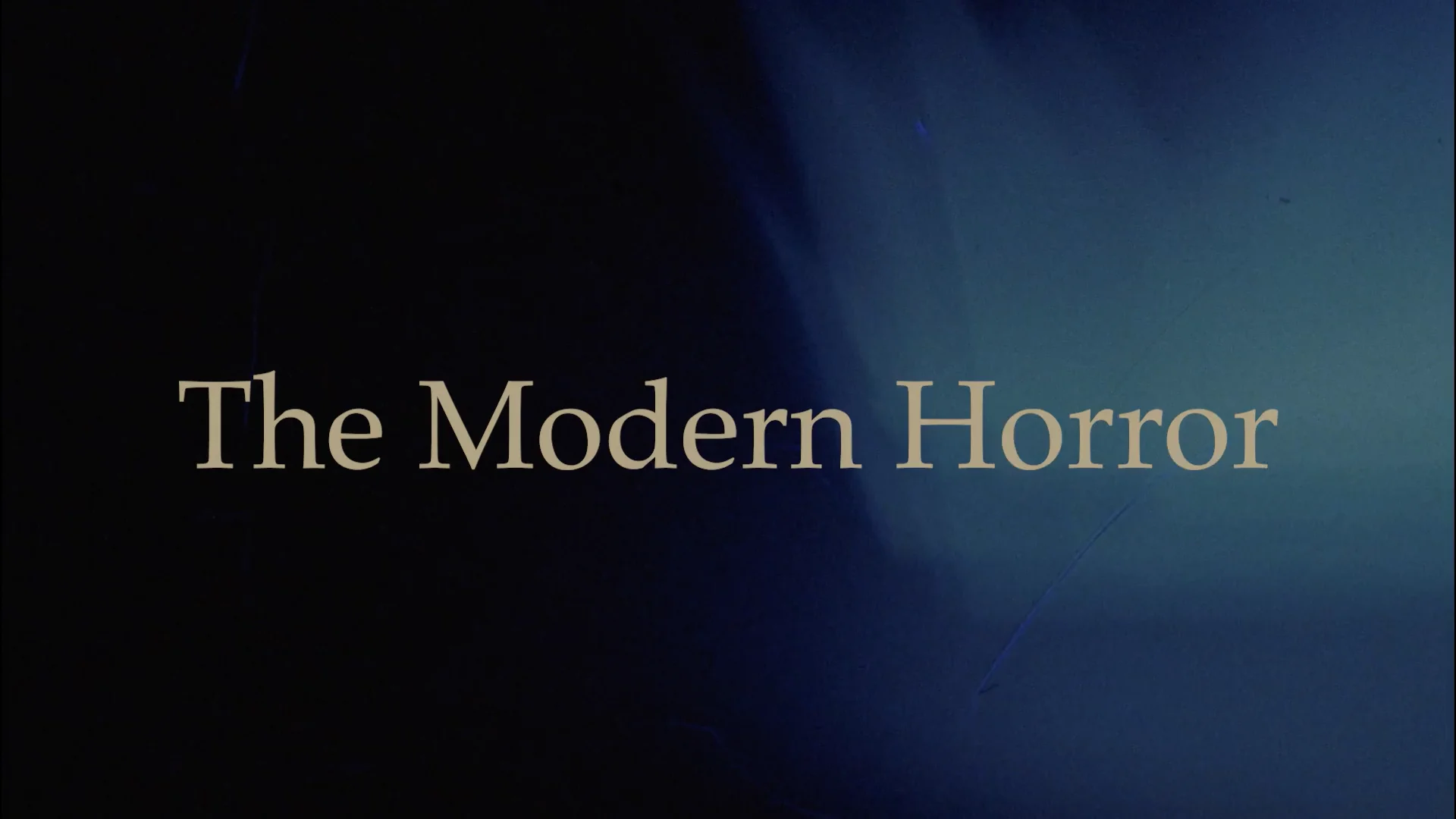 The Modern Horror on Vimeo