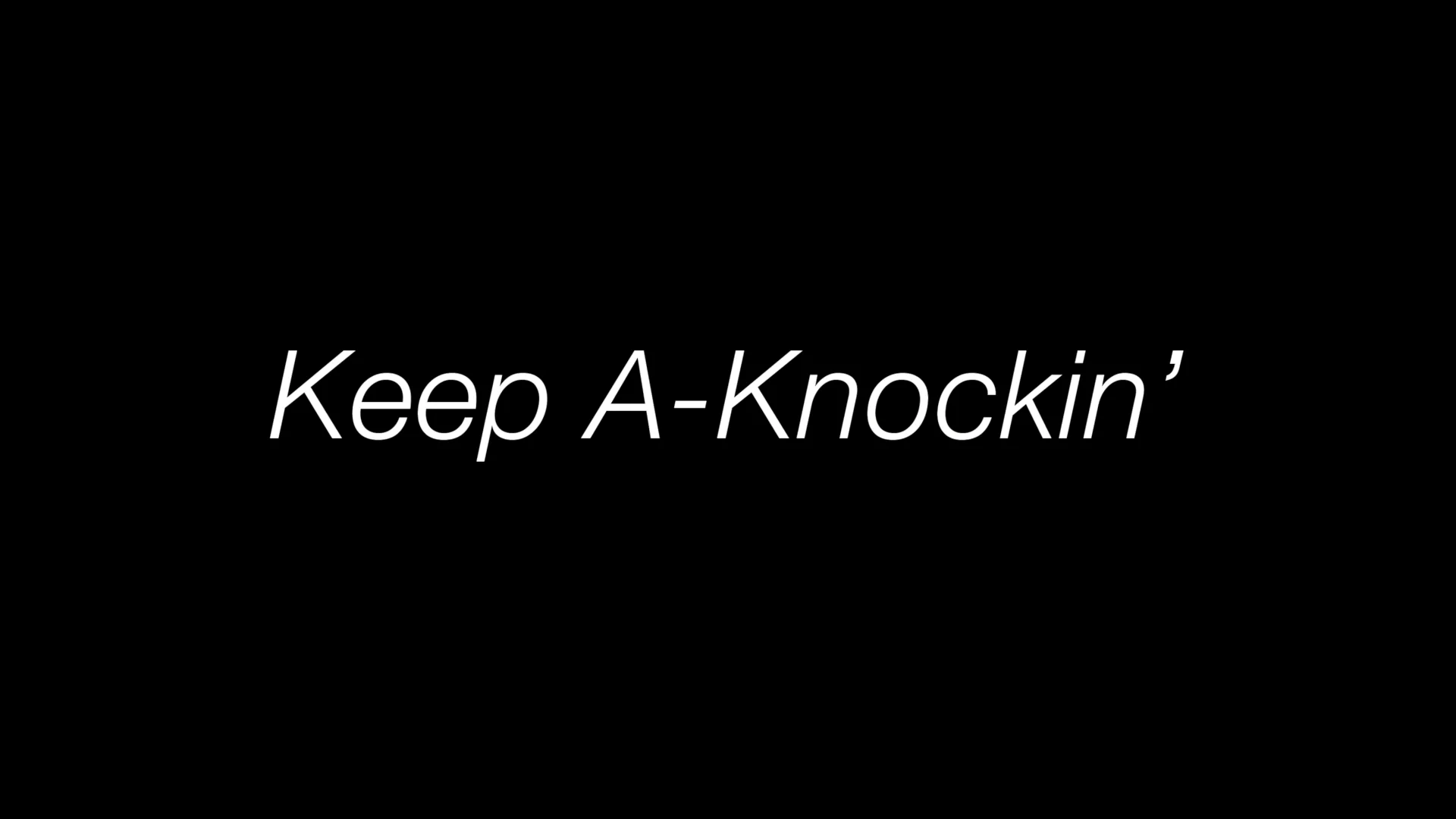 Keep A-Knockin' Exhibition Walkthrough on Vimeo