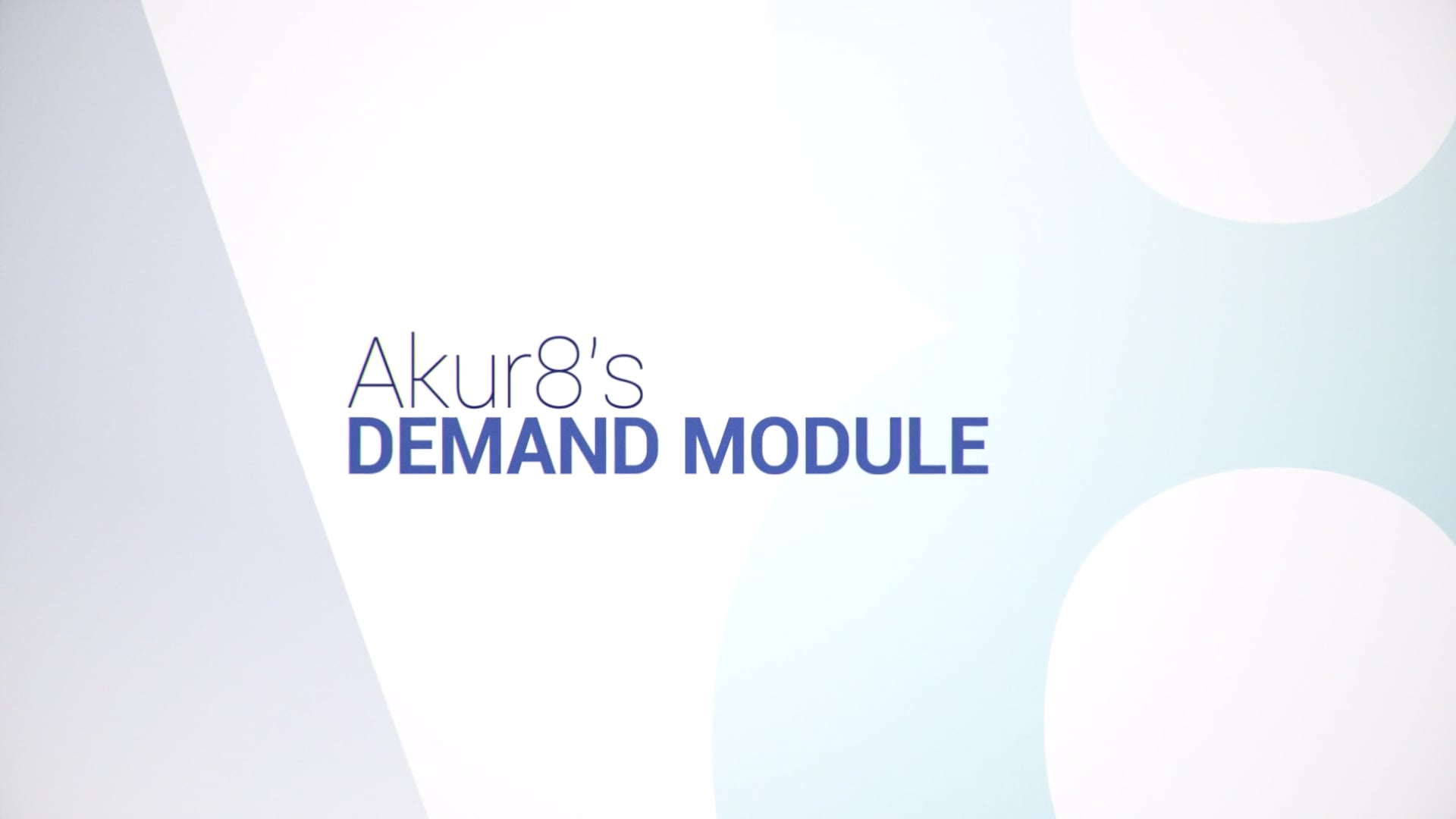 AKUR8 - Demand module