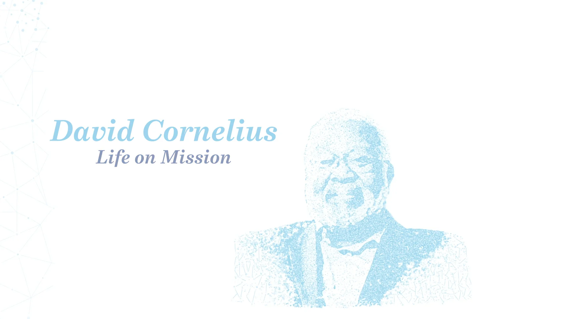 David Cornelius: Life on Mission