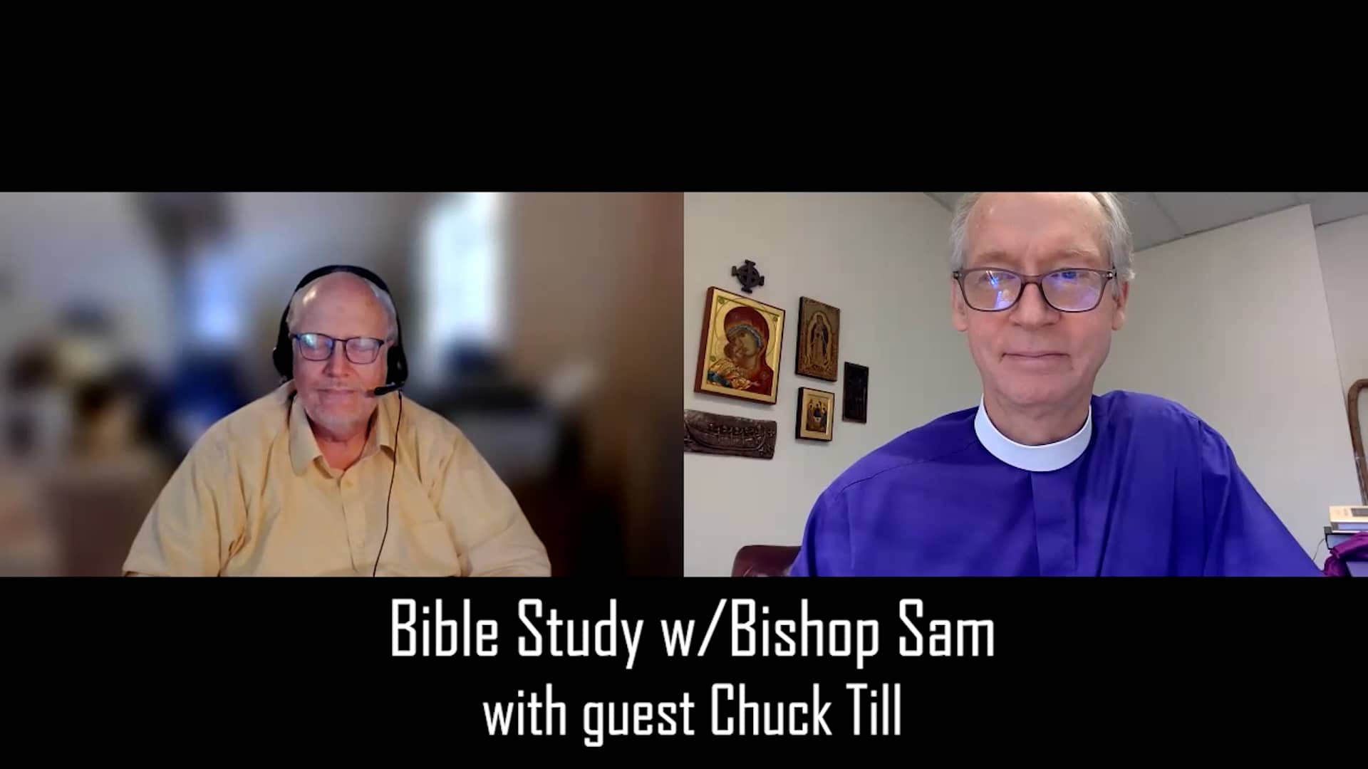 Bible Study with Bishop Sam (with guest Chuck Till) - Nov. 10, 2021 on ...