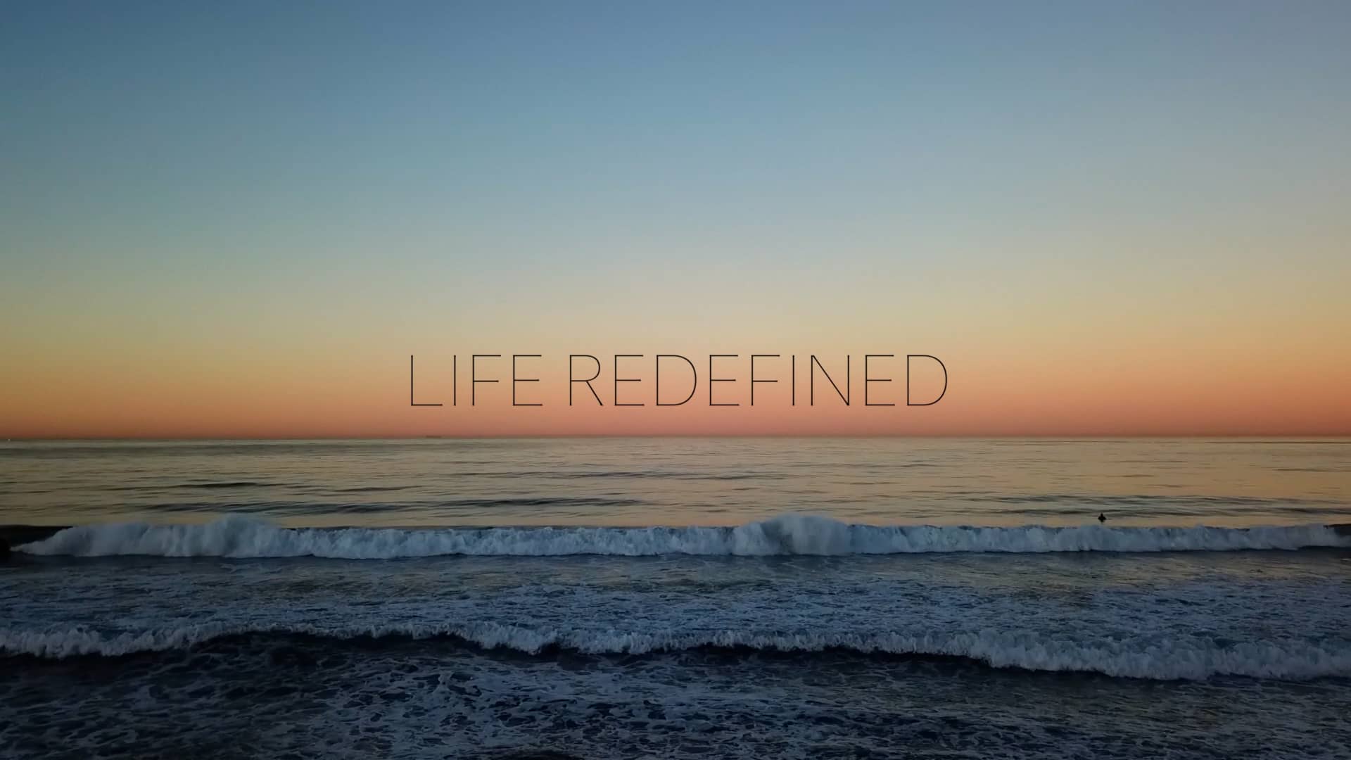 Life Redefined on Vimeo