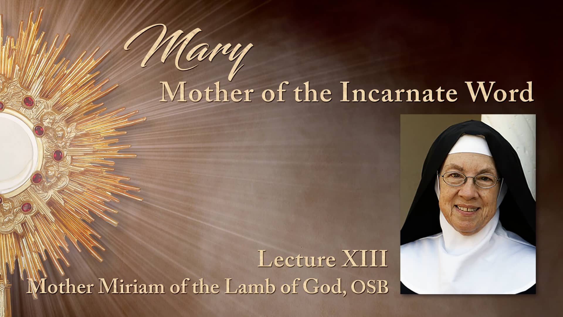 “Mary, Mother of the Incarnate Word” on Vimeo