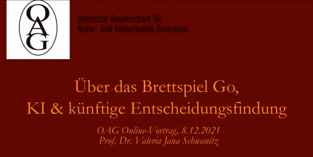 Prof. Valeria Jana Schwanitz: „Über das Brettspiel Go, KI und künftige ...