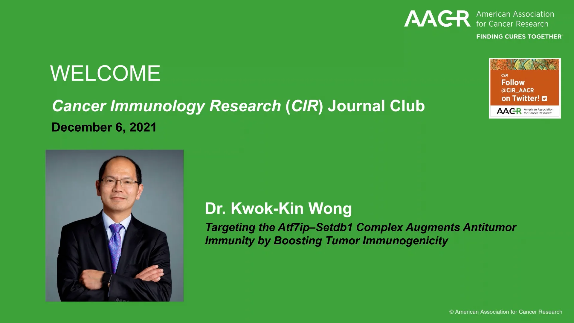 AACR Virtual Journal Club: Cancer Immunology Research With Dr. Kwok-Kin ...