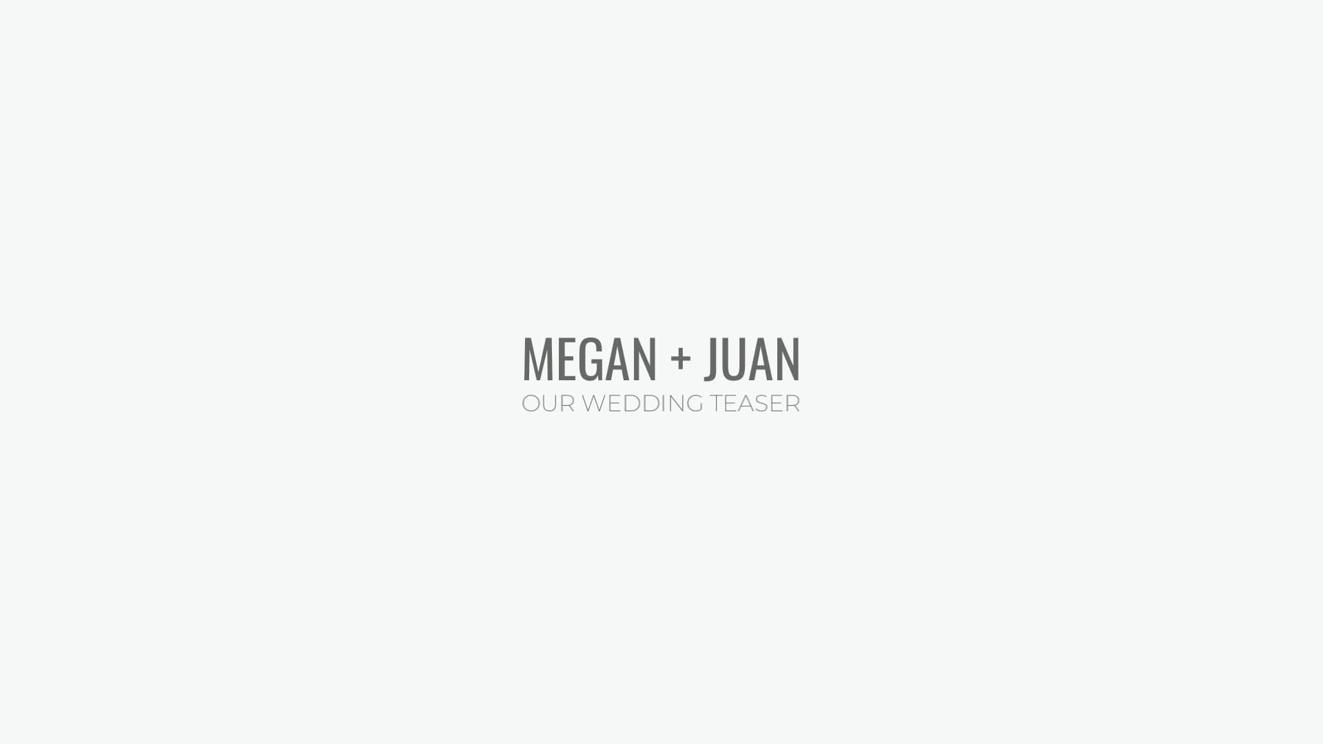 Megan + Juan | The Teaser Film on Vimeo
