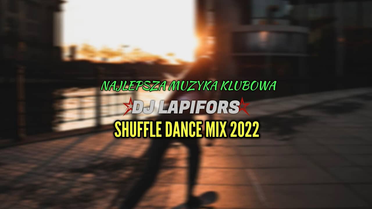 Nowości ️ Najlepsza Muzyka Klubowa i Vixa Pixa Shuffle Dance Music Mix ...