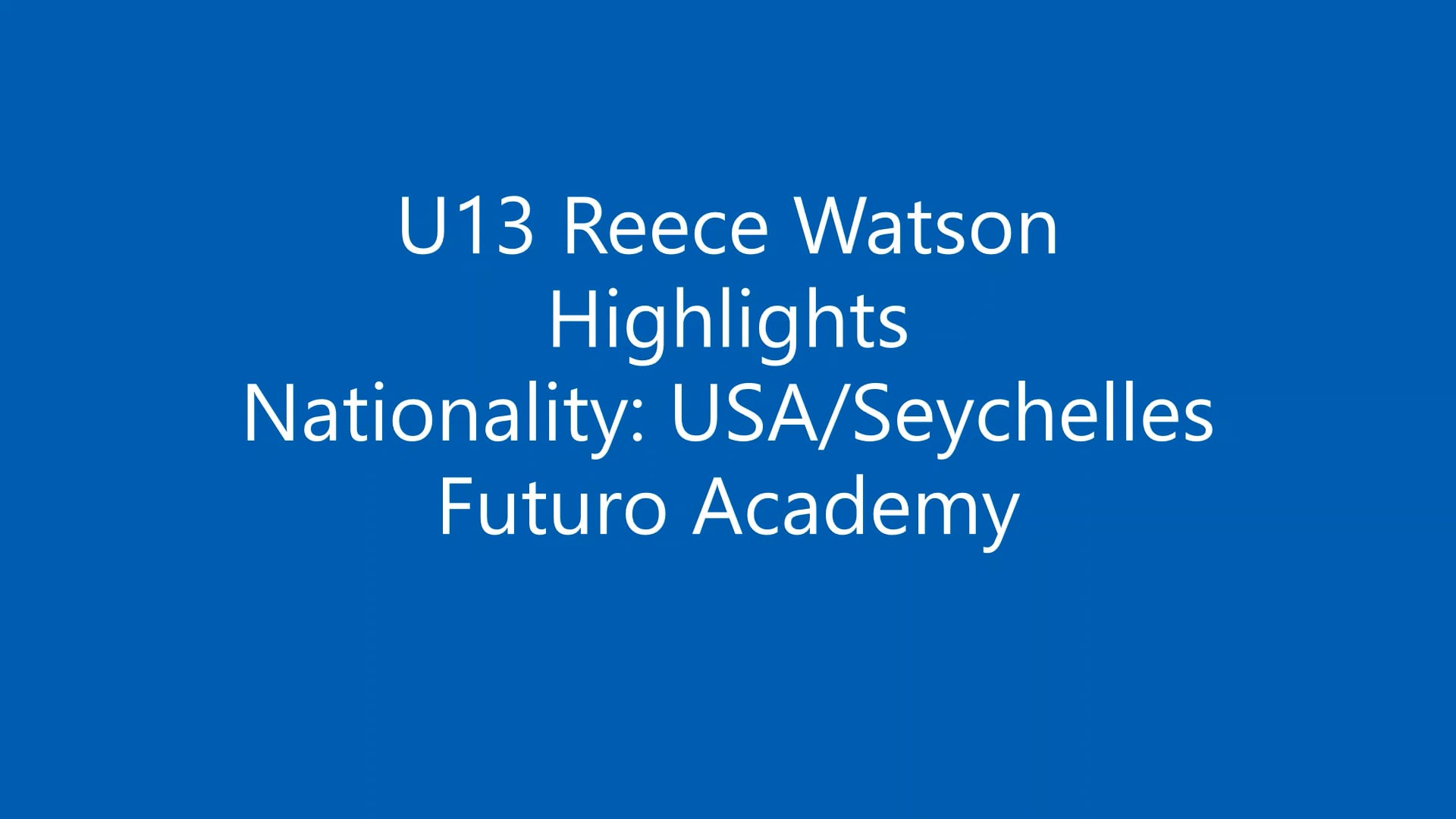 Reece Watson Football Highlights.mp4 on Vimeo