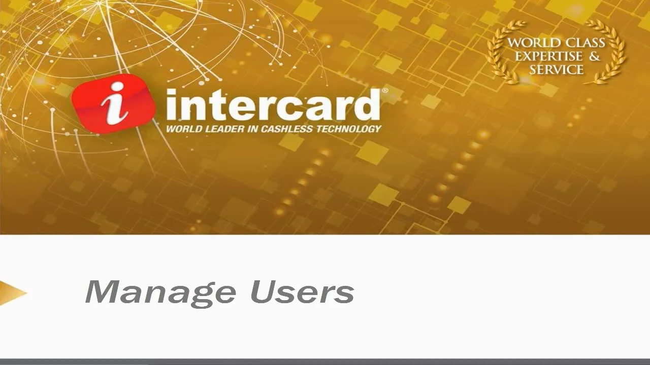 Manage Users in Your Intercard System