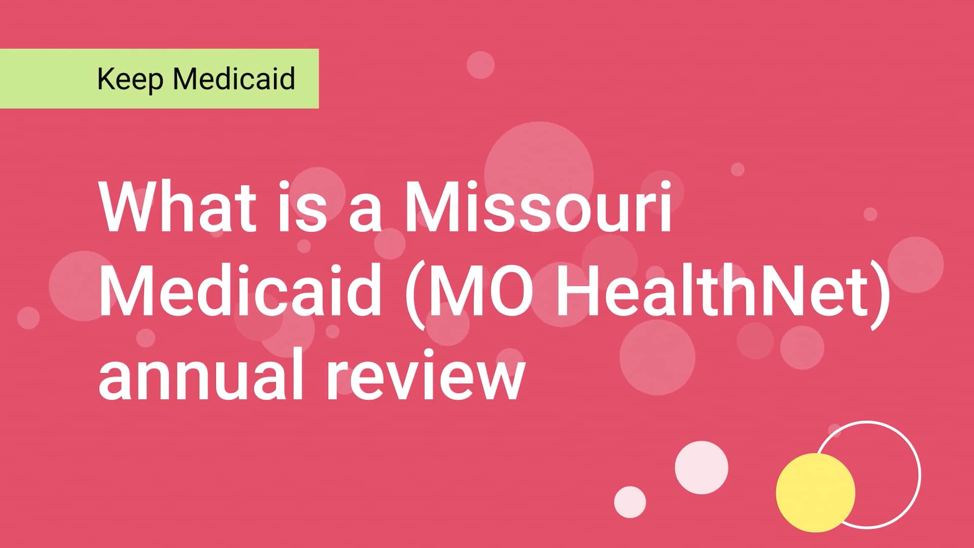 What is a Missouri Medicaid (MO HealthNet) Annual Review on Vimeo