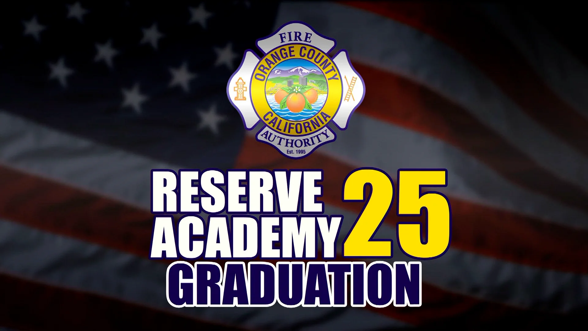 OCFA Reserve Academy 25 Graduation on Vimeo