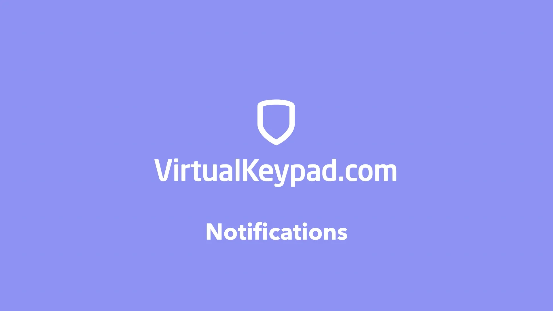 How to Create Custom Notifications on VirtualKeypad.com