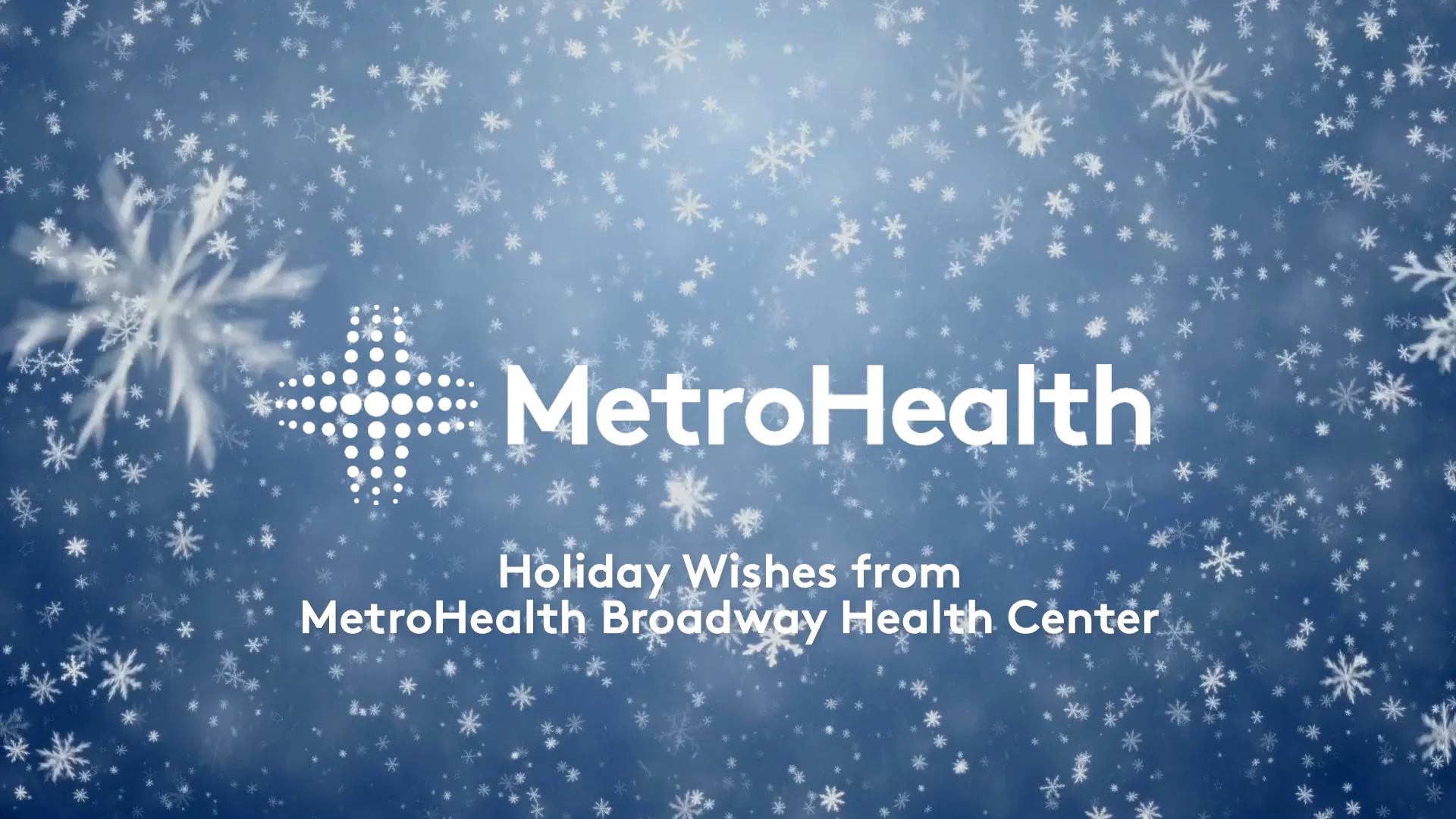 Holiday Wishes from MetroHealth Broadway Health Center