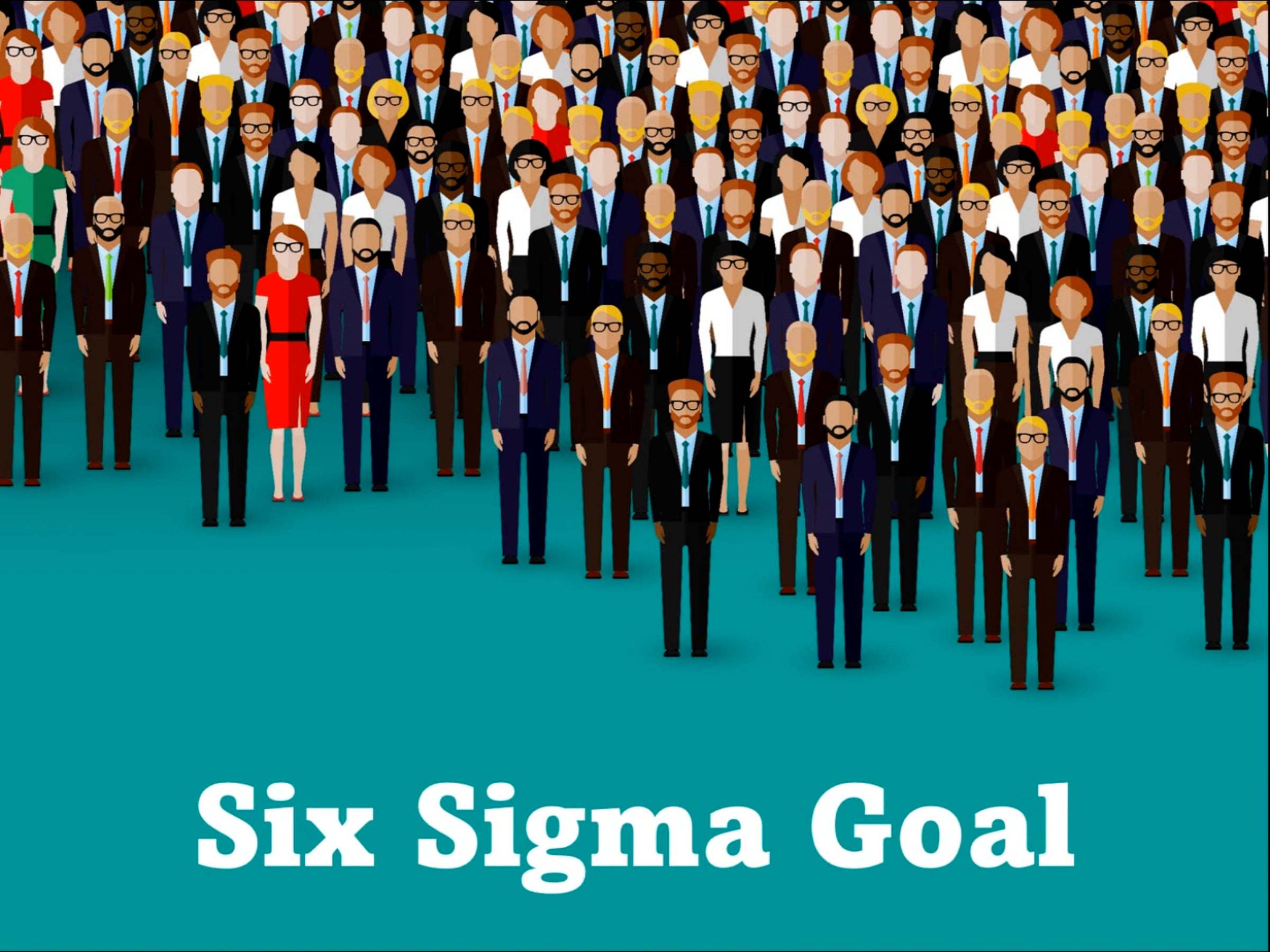 Six Sigma Goal