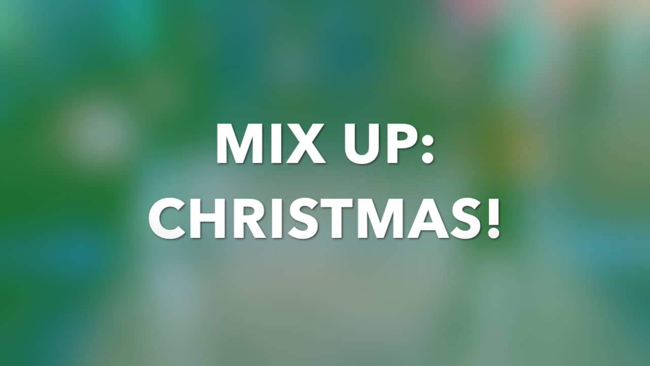 Mix Up: Christmas on Vimeo