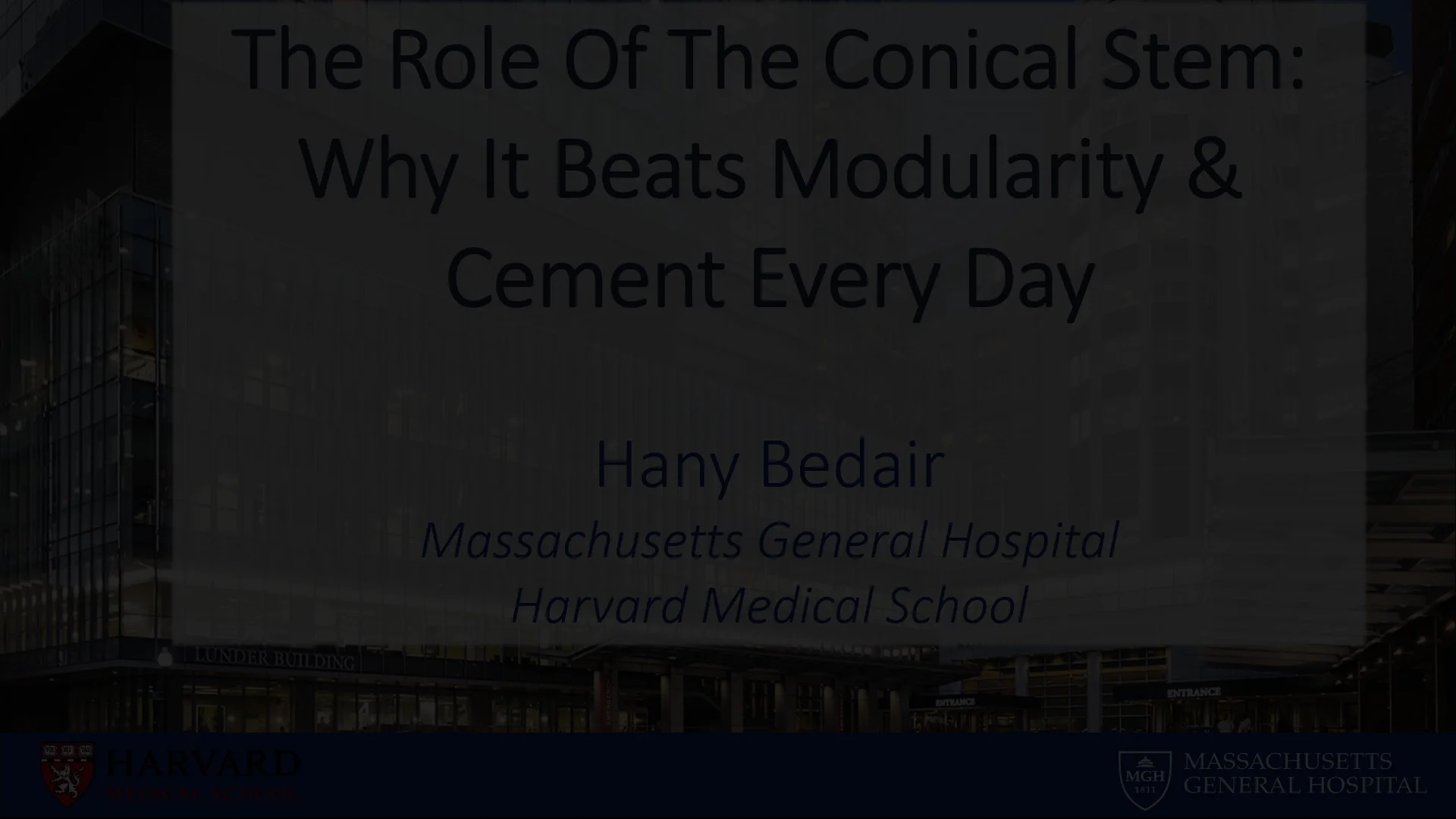 33--Pro The Role Of The Conical Stem Why It Beats Modularity and Cement ...