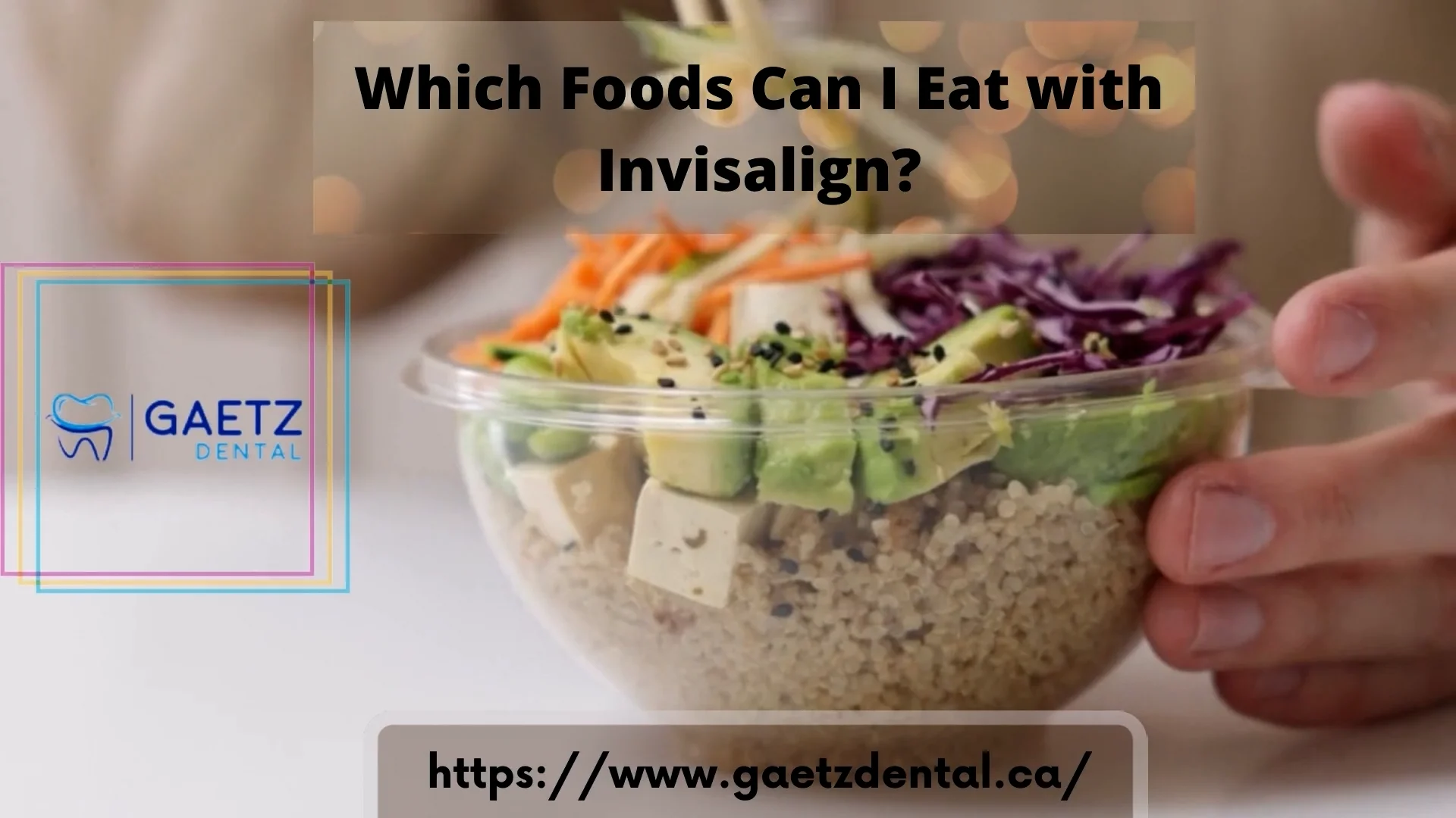 Which Foods Can I Eat with Invisalign? on Vimeo