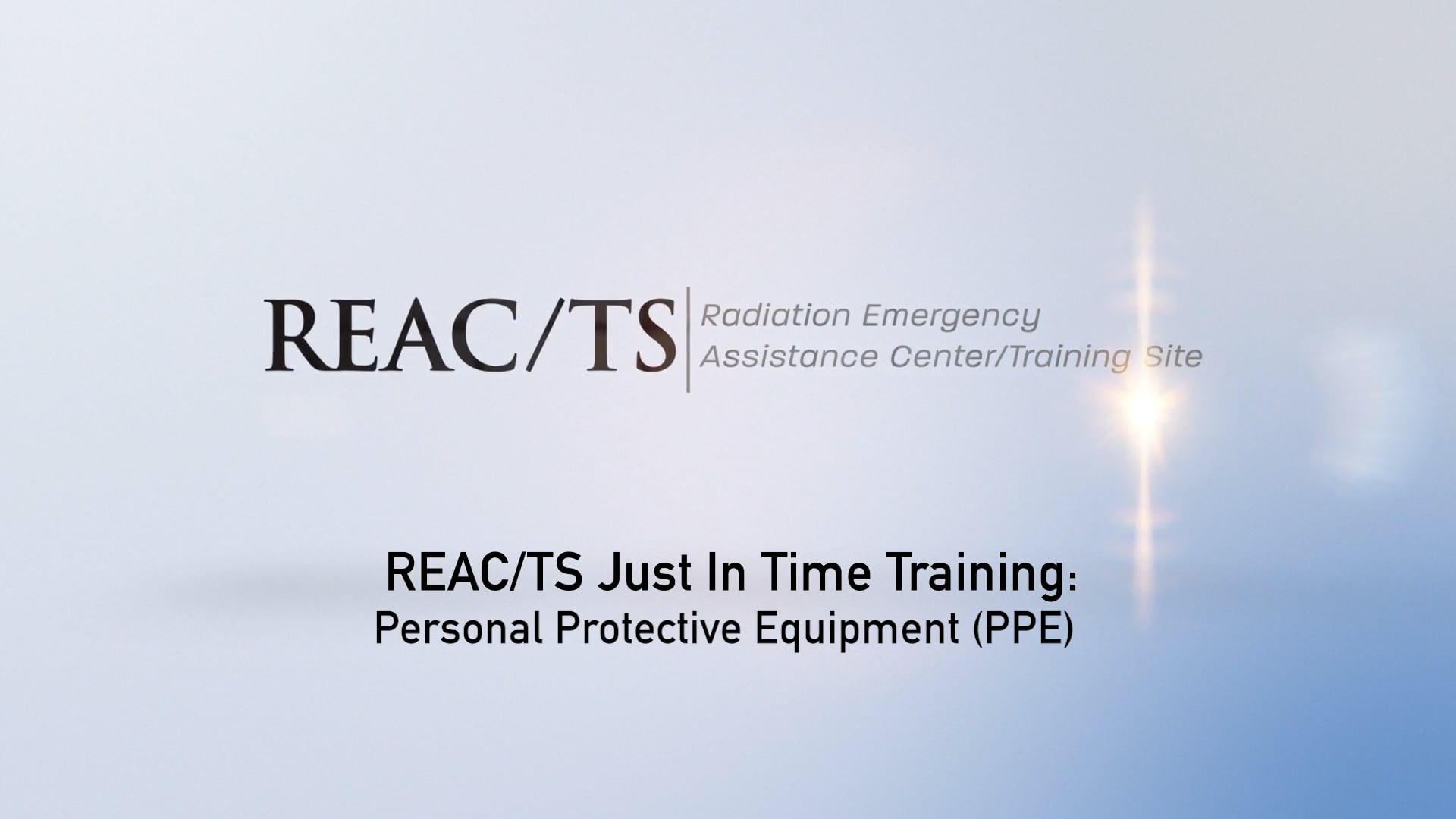 REAC/TS Just In Time Training: Personal Protective Equipment on Vimeo