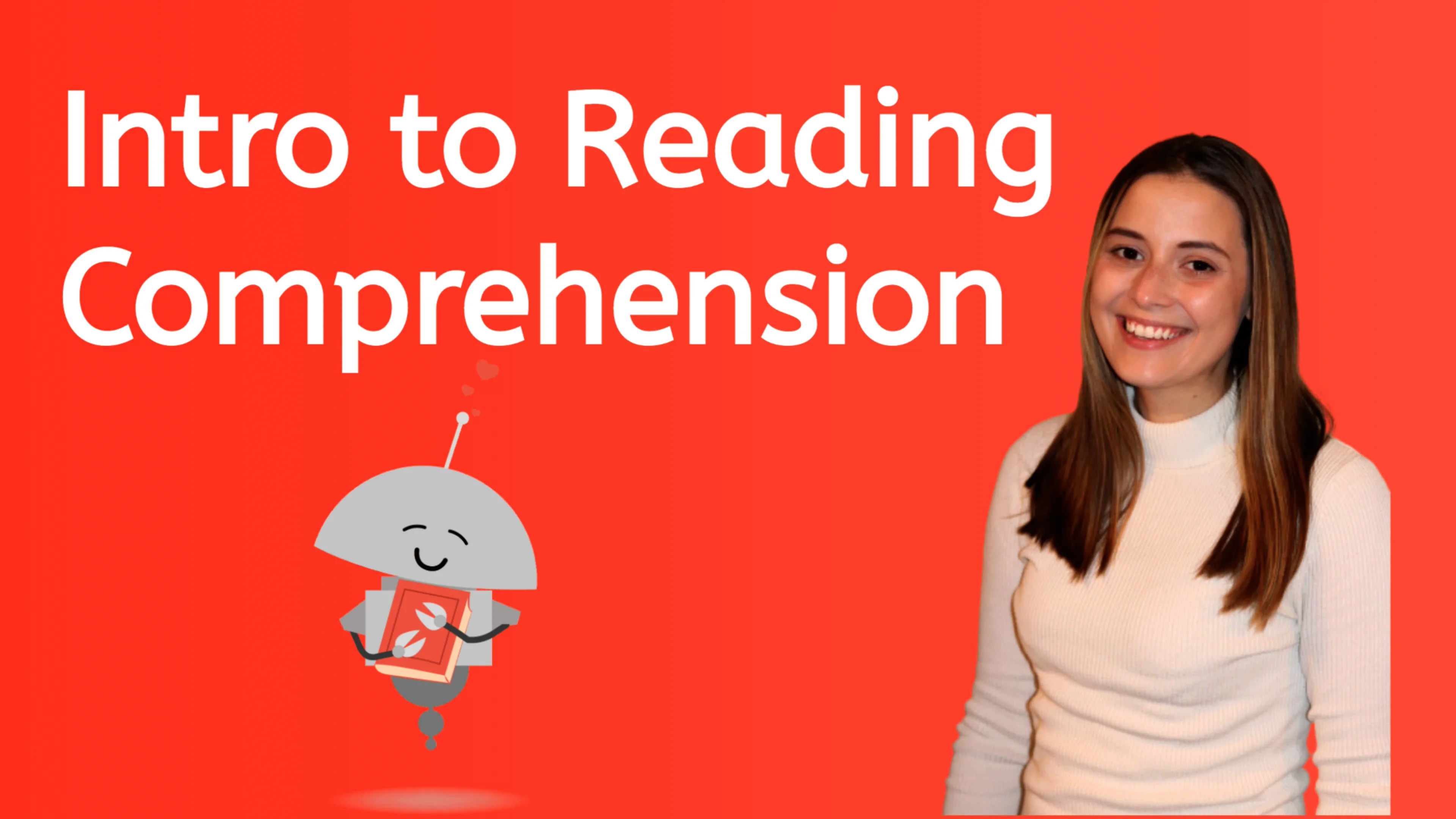 Intro to Reading Comprehension