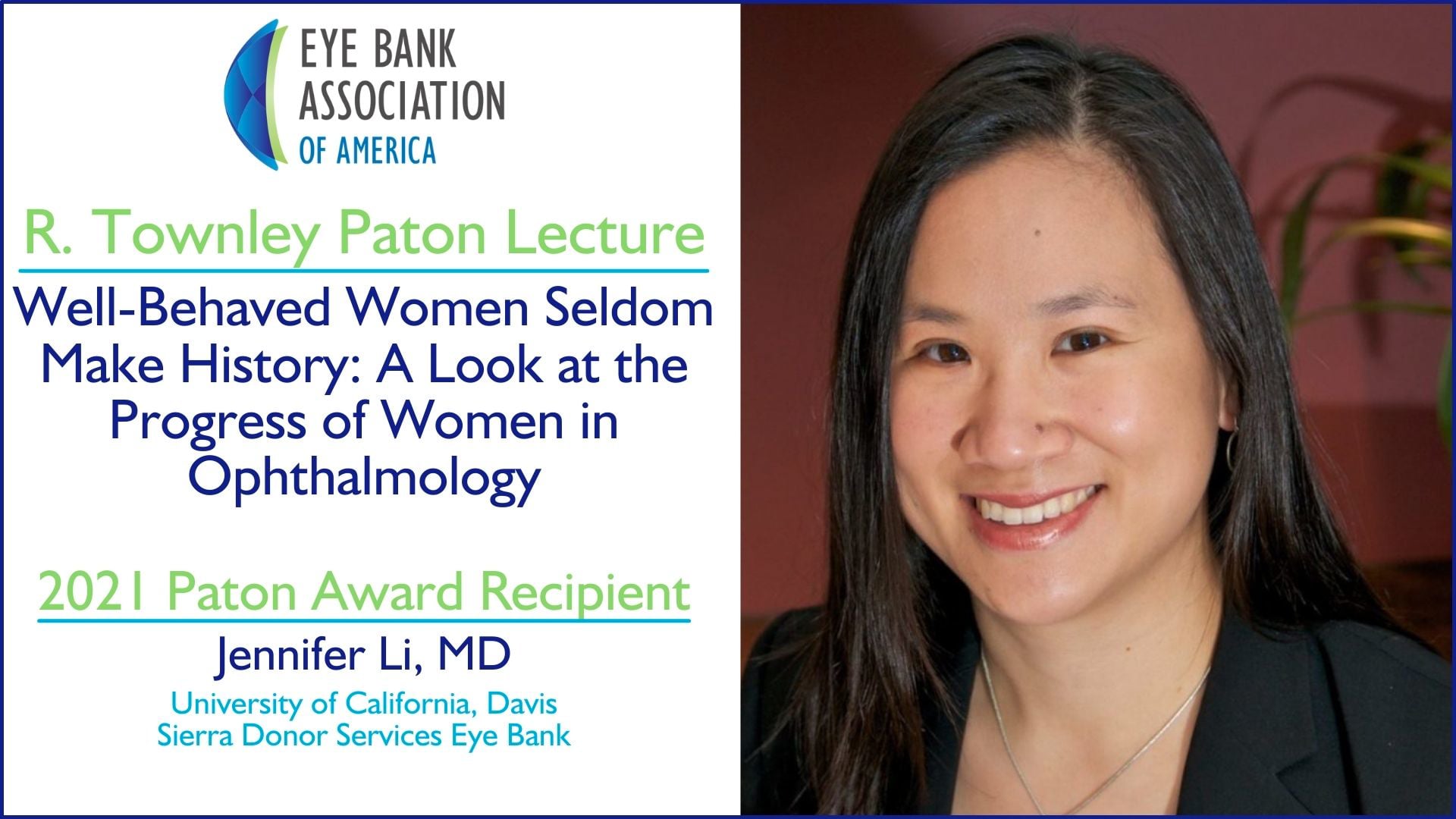 2021 EBAA R. Townley Paton Lecture- Jennifer Li, MD on Vimeo