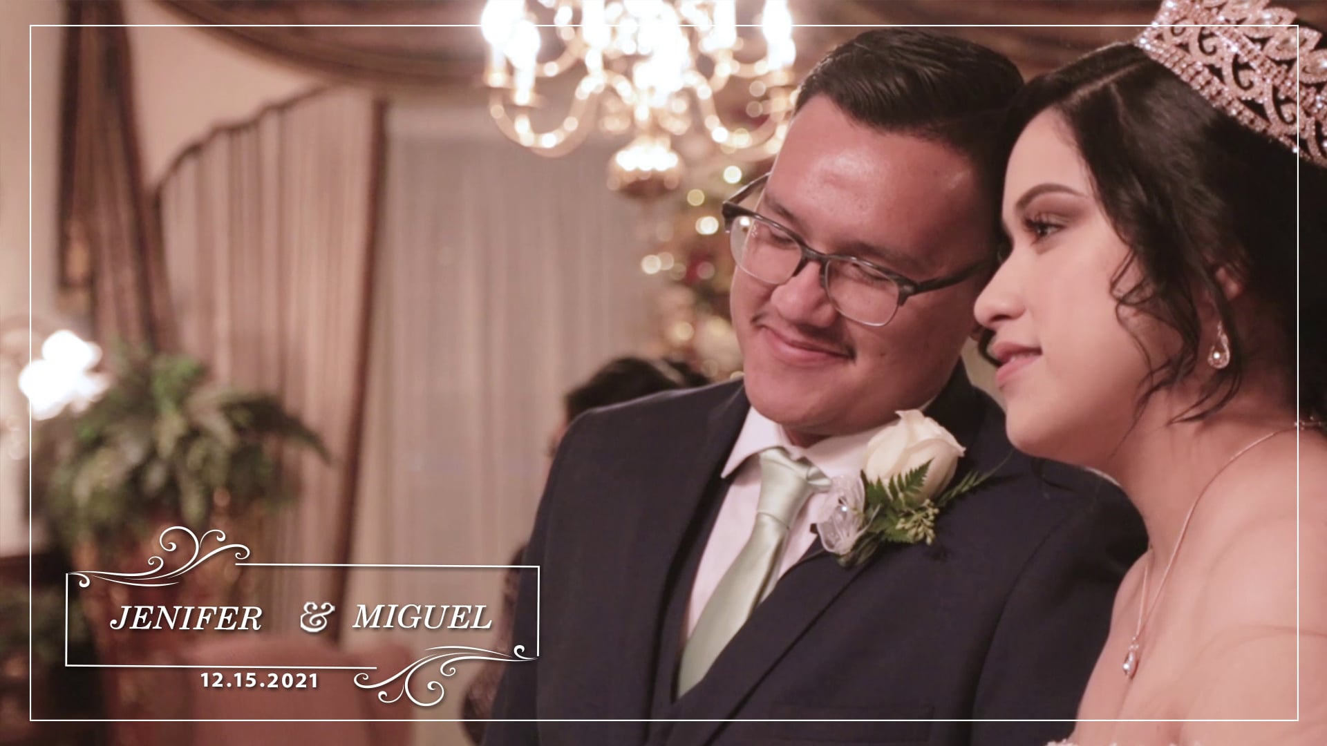 Jenifer & Miguel - 12.15.2021 on Vimeo