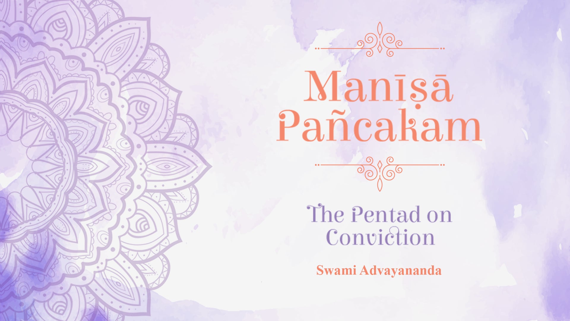 Manisha Panchakam by Swami Advayananda – Discourse 06 – Verse 01