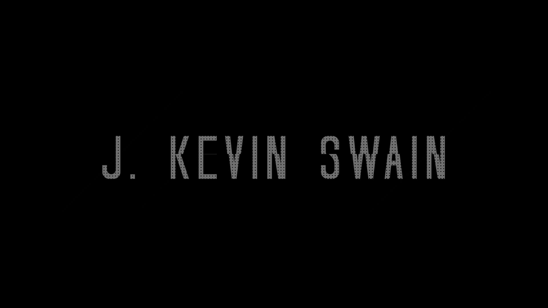 J. Kevin Swain Producer/Director Reel Winter 2022.m4v on Vimeo