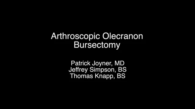 Olecranon Bursectomy