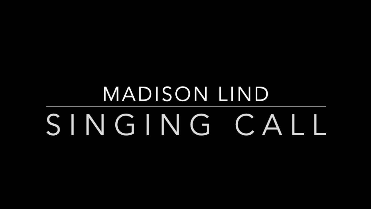 Madison Lind A1 2022 Singing call on Vimeo
