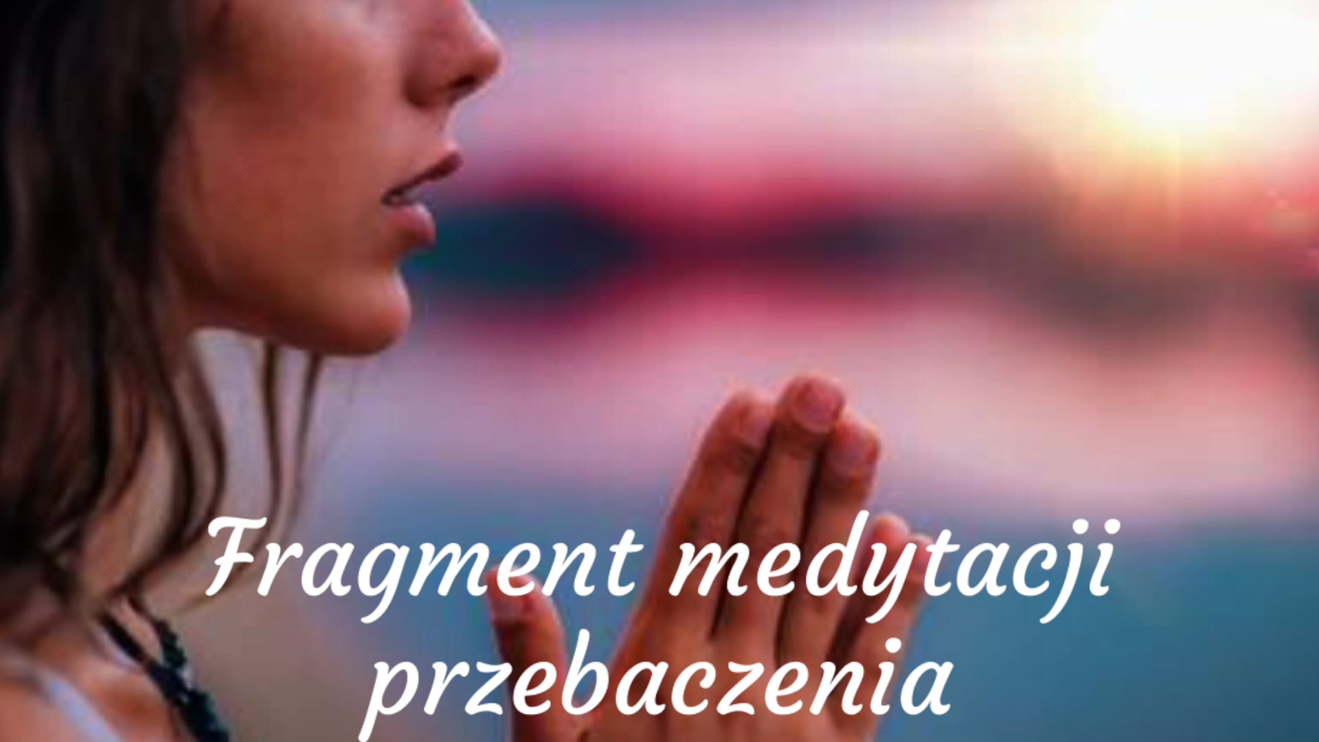Fragment medytacji przebaczenia.mp4 on Vimeo
