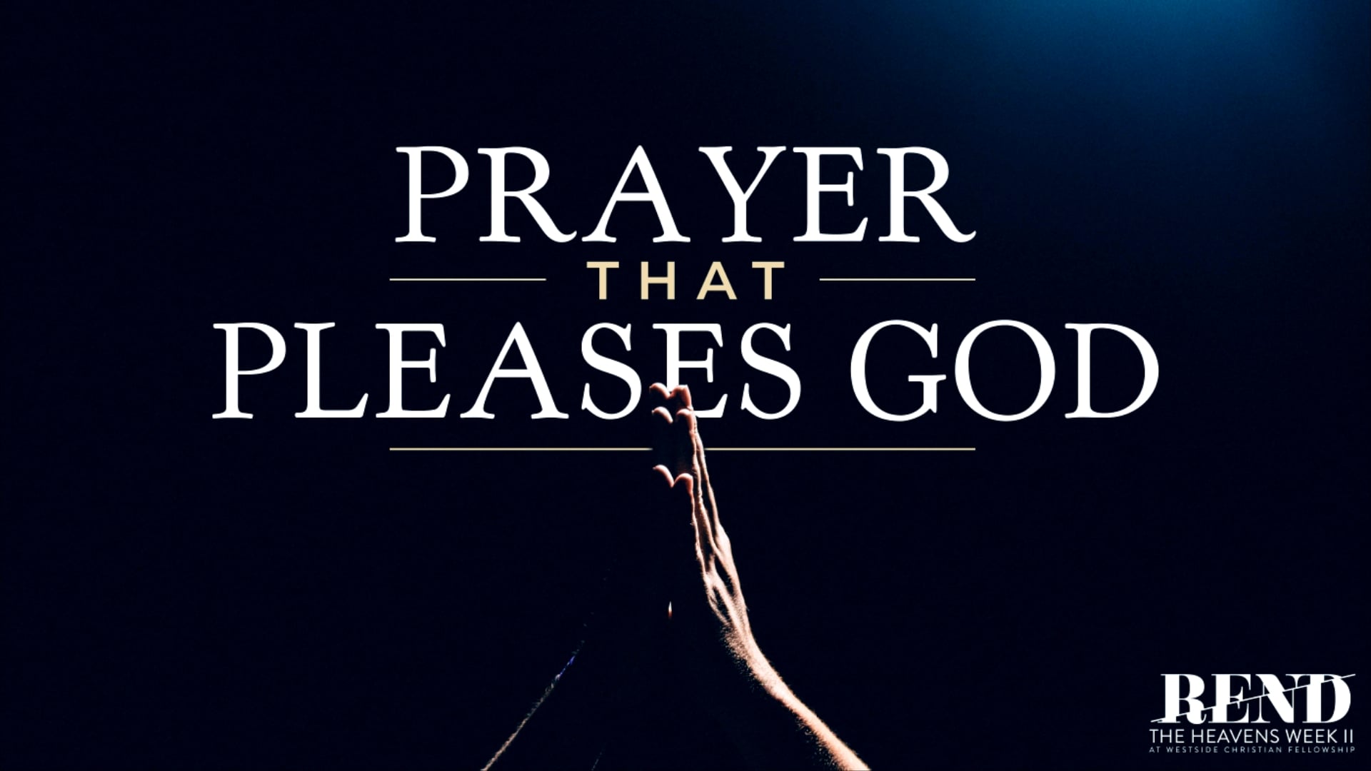 Prayer that Pleases God | Pastor Abram Thomas on Vimeo