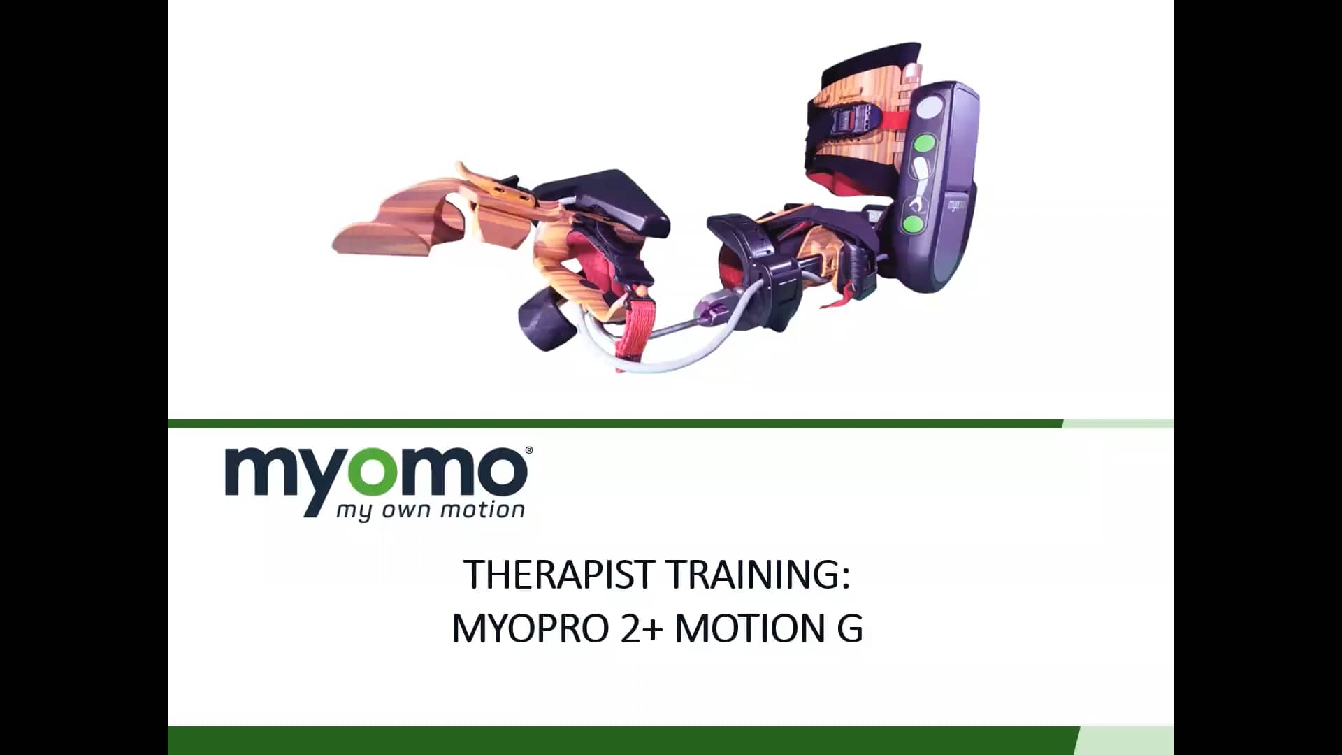 28666 Rev 001 MyoPro 2+ Motion G Therapist Training Recording.mp4 on Vimeo