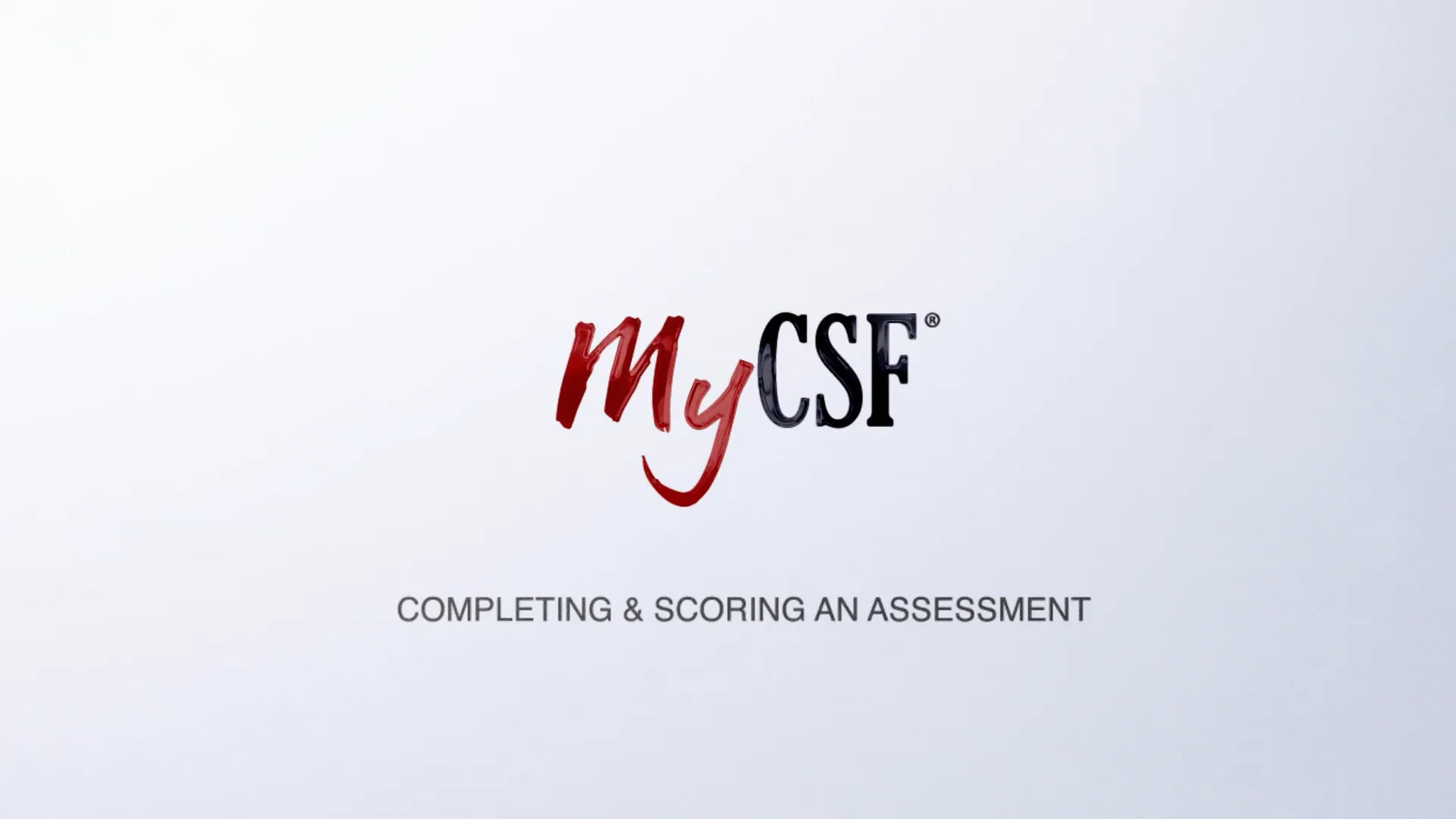 2022 MyCSF Videos - Completing an assessment Final on Vimeo
