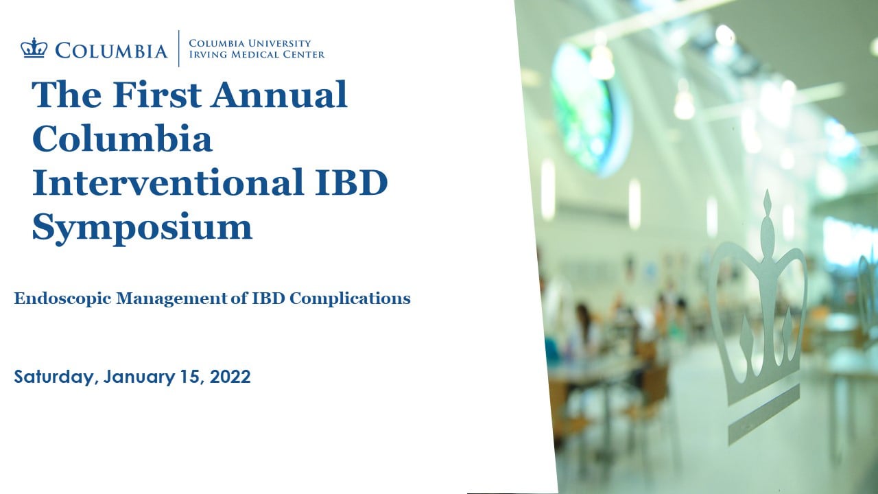 The First Interventional IBD Symposium: Day-2 Saturday, January 15 ...