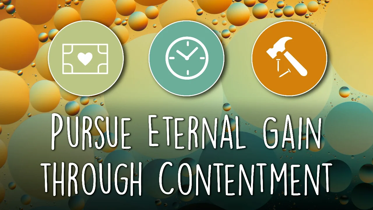 January 16, 2022 - Pursue Eternal Gain Through Contentment on Vimeo