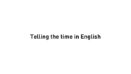 Telling The Time In English On Vimeo
