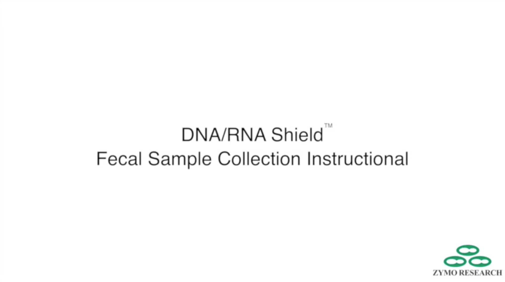 DNA/RNA Shield Fecal Collection Device Protocol on Vimeo