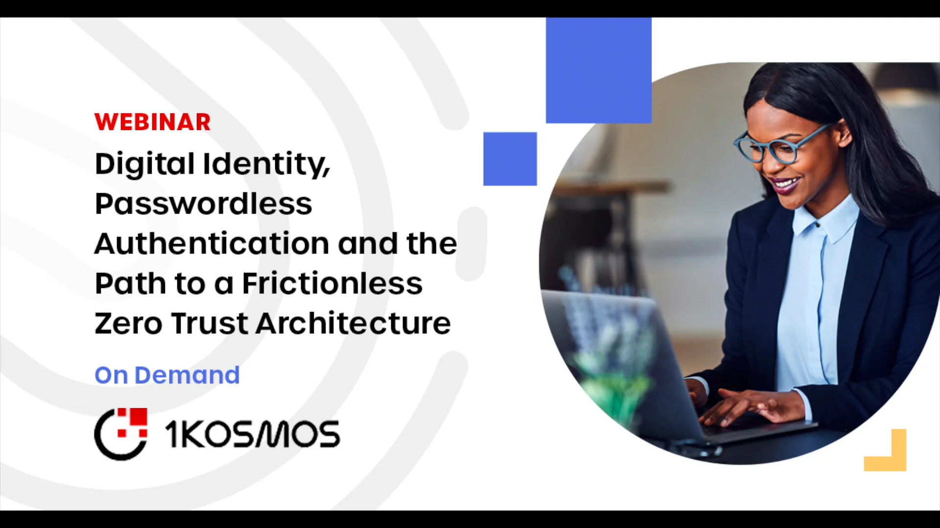 Digital Identity Passwordless Authentication And The Path To A