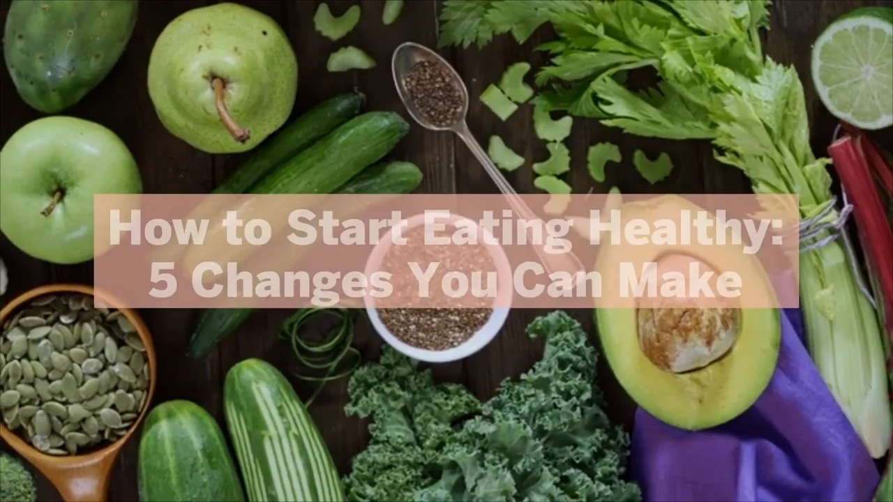 Health & Wellness Video Samples - How to Start Eating Healthy: 5 ...