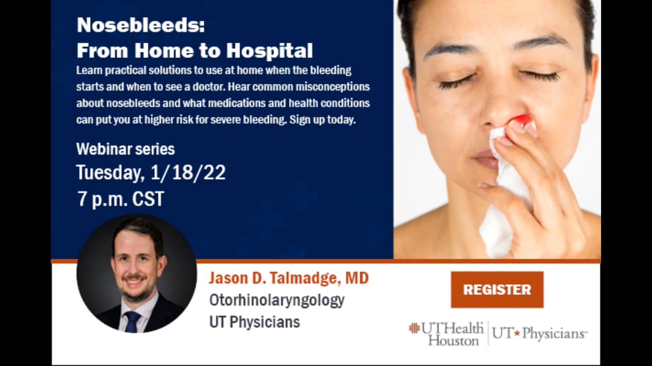 Nosebleeds: From Home To Hospital (patient education webinar, 2022-01 ...