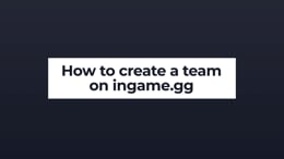 How To Create A Team On Ingame gg On Vimeo