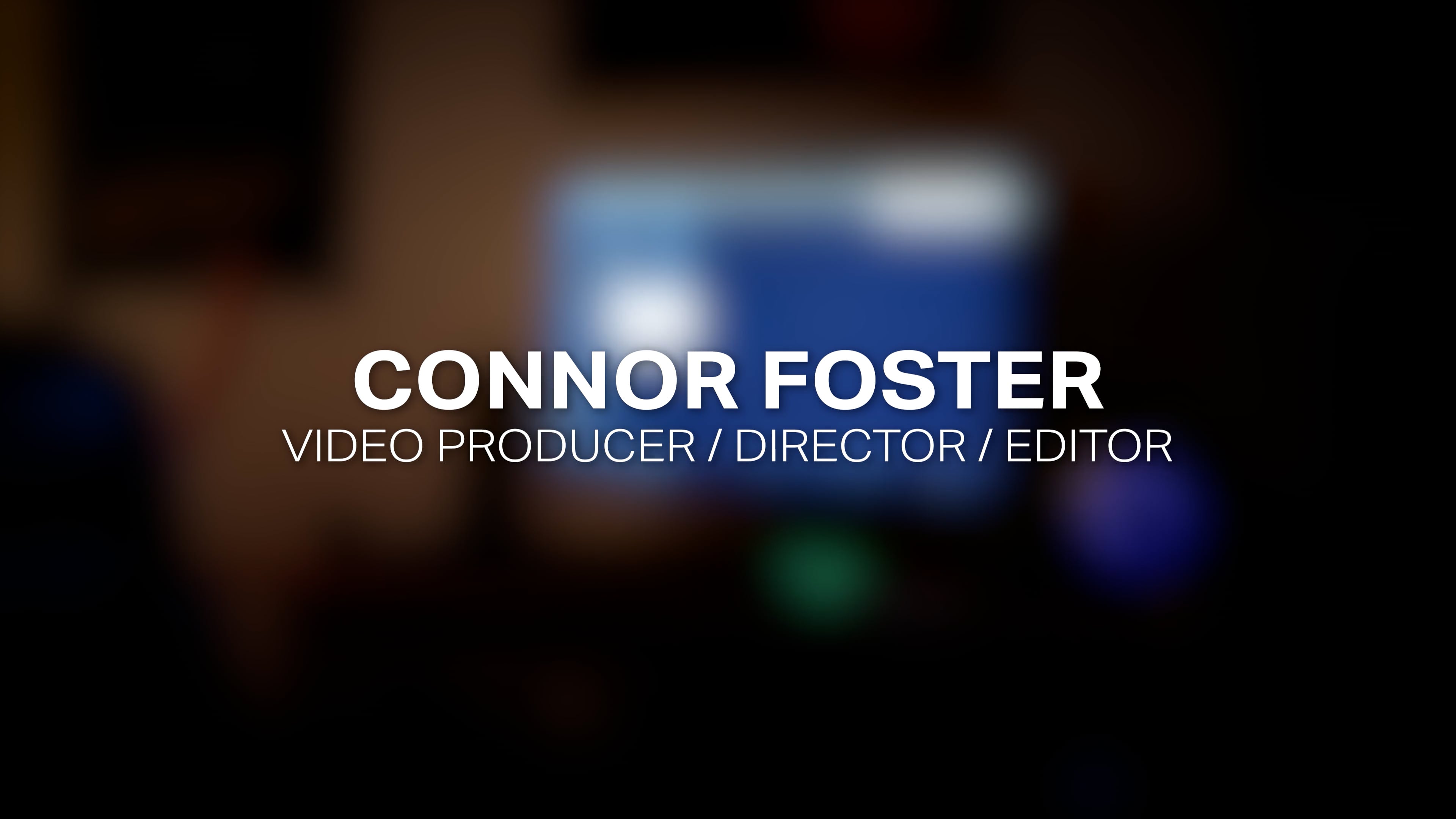 Connor Foster Video Reel 2022 on Vimeo