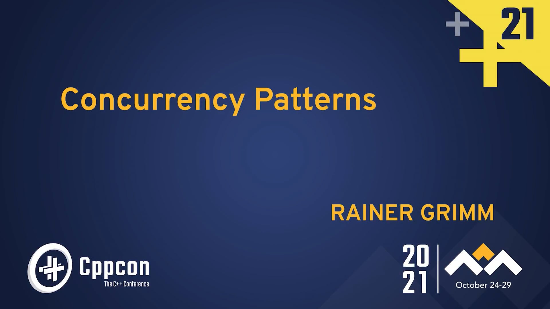 Concurrency Patterns - Rainer Grimm - CppCon 2021 on Vimeo