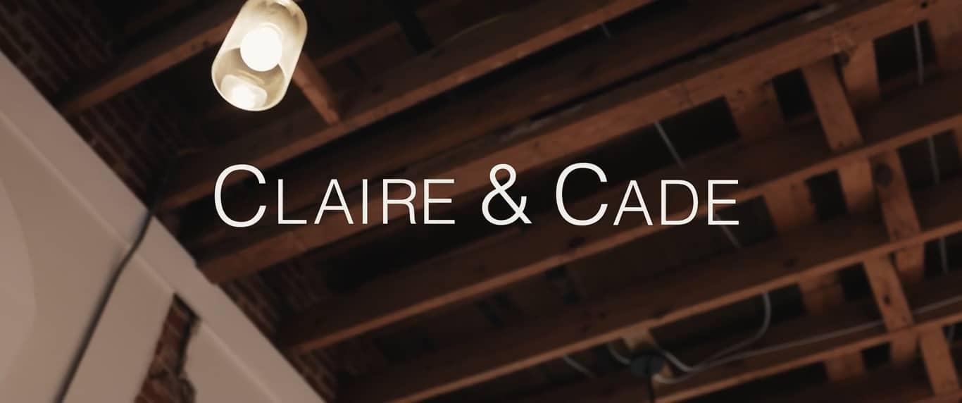 Claire & Cade on Vimeo