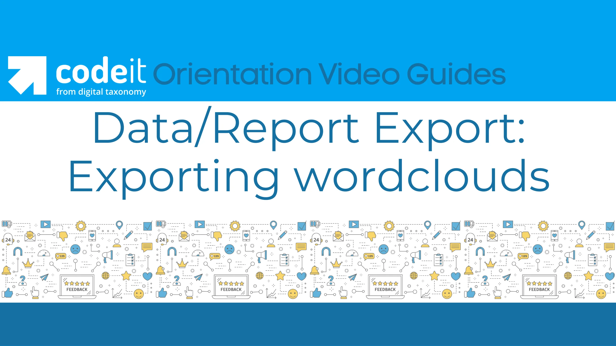 Codeit - Exporting reports - Wordclouds on Vimeo