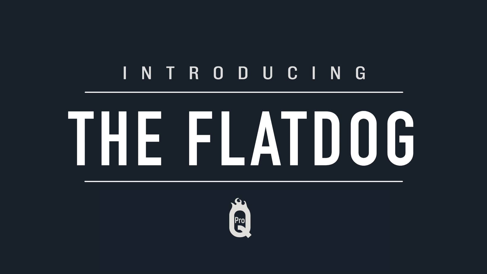 ProQ Flatdog - The Ultimate Fold Flat Portable Grill on Vimeo