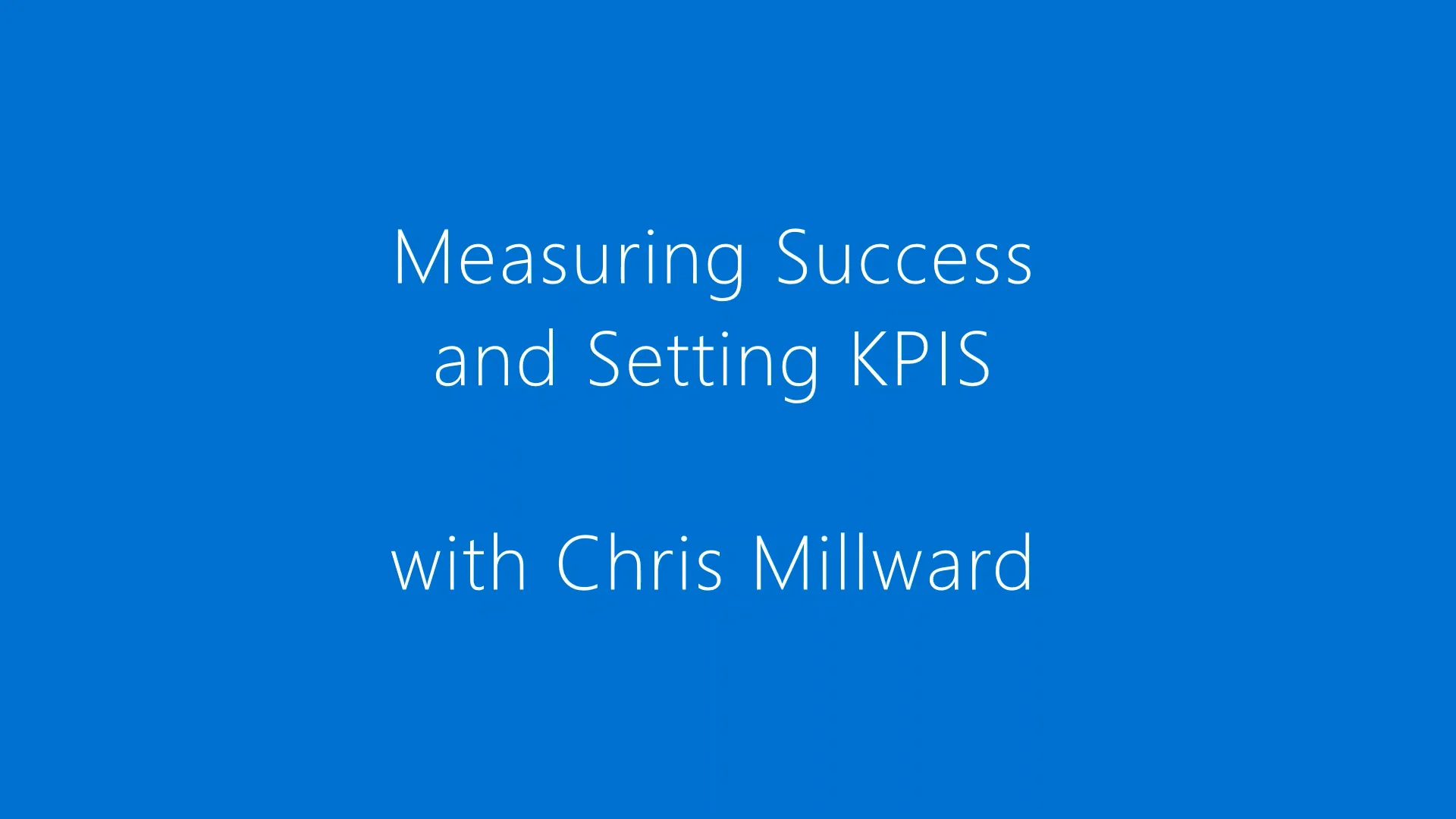 Measuring Success and Setting KPIs.mp4 on Vimeo