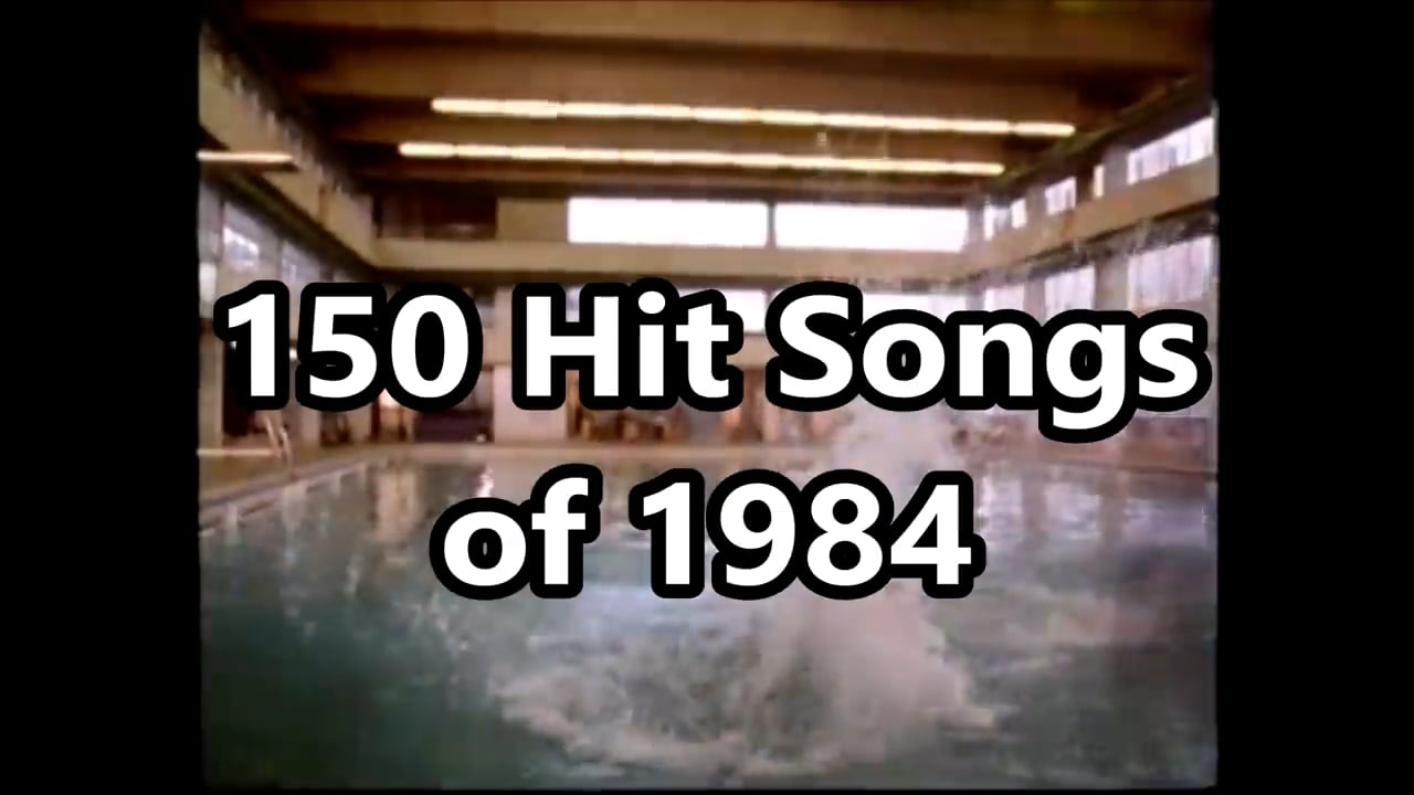 150 Hit Songs of 1984.mp4 on Vimeo